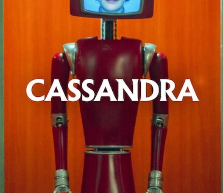 Cassandra Summary, Trailer, Season List, Cast, Where to Watch and More