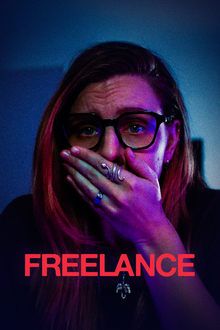 Freelance Summary, Trailer, Cast, Where to Watch and More