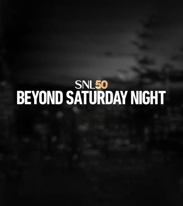SNL50: Beyond Saturday Night Summary, Trailer, Season List, Cast, Where ...