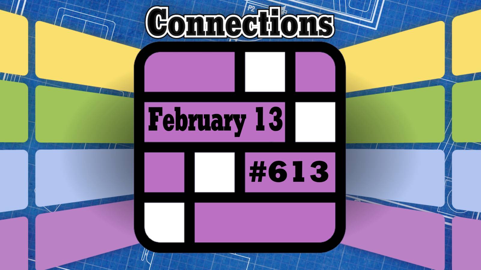 Today's Connections Hints & Answers For February 13, 2025 (Puzzle #613)