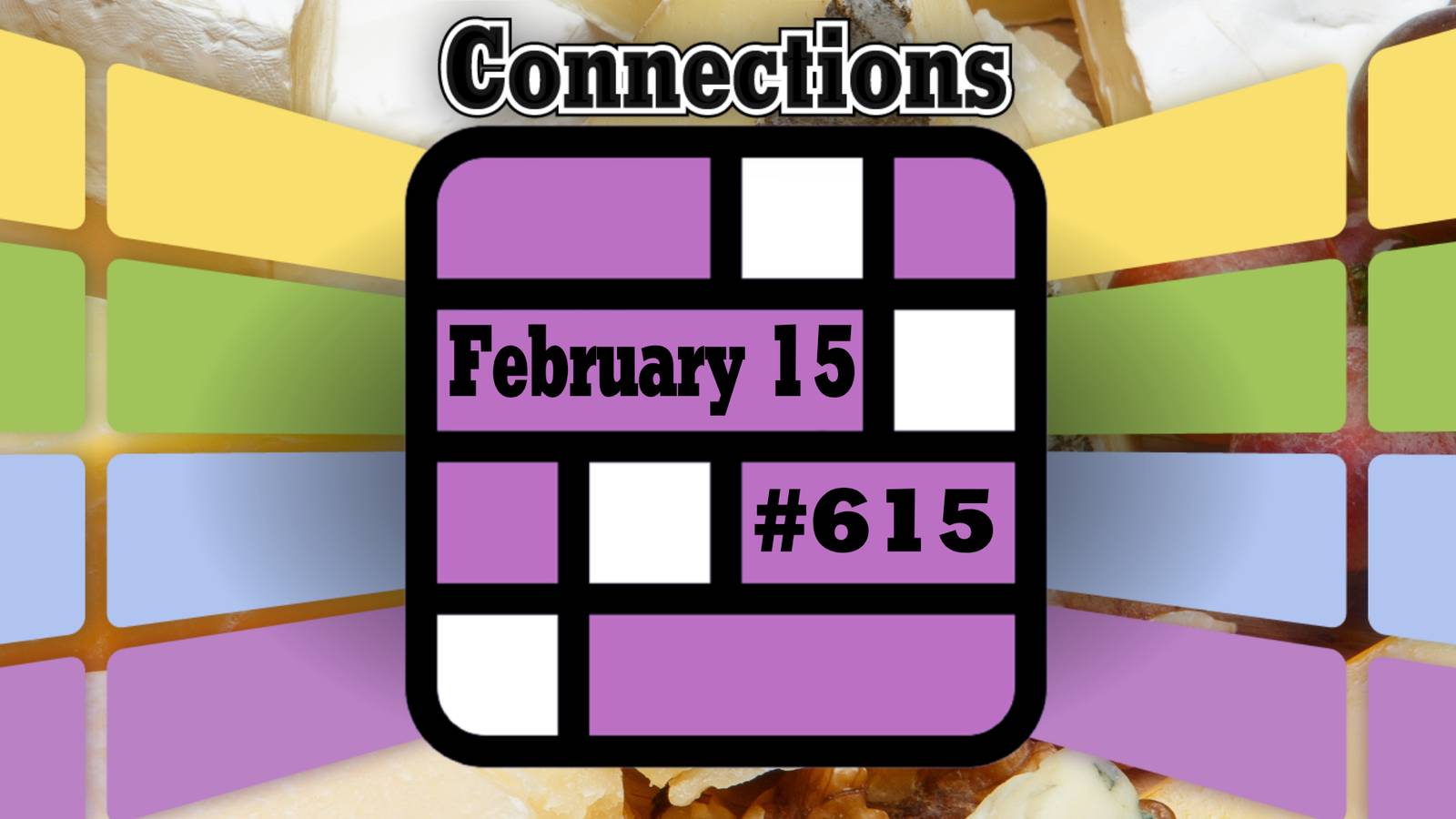 Today's Connections Hints & Answers For February 15, 2025 (Puzzle #615)