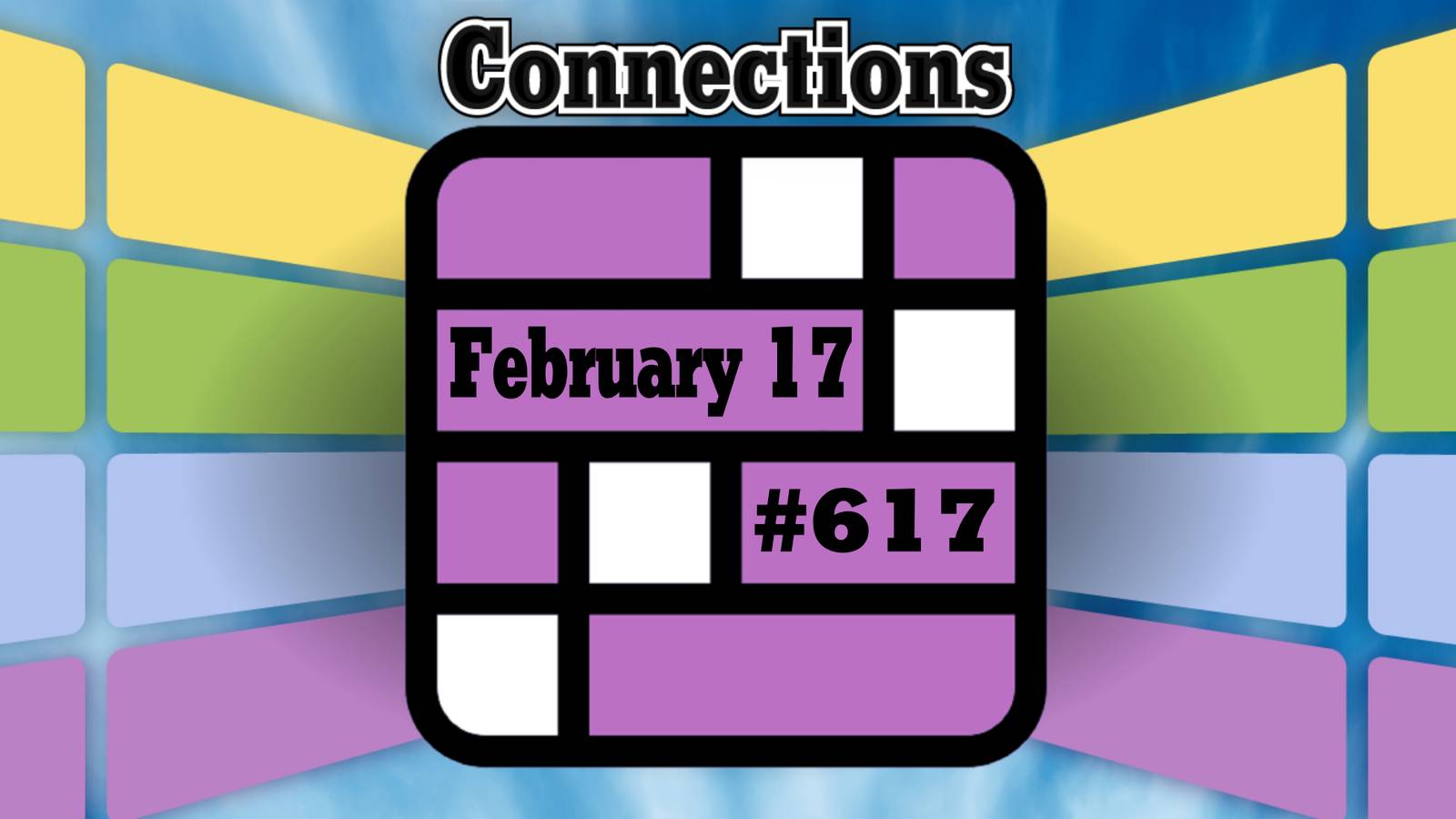 Today's Connections Hints & Answers For February 17, 2025 (Puzzle #617)