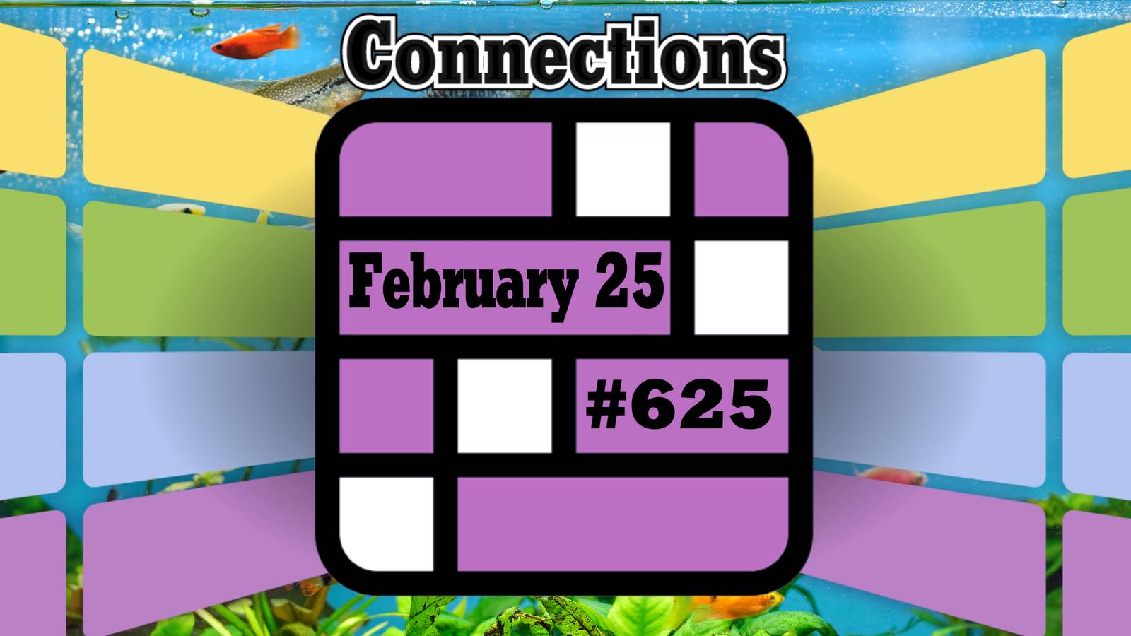 Today's Connections Hints & Answers For February 25, 2025 (Puzzle #625)