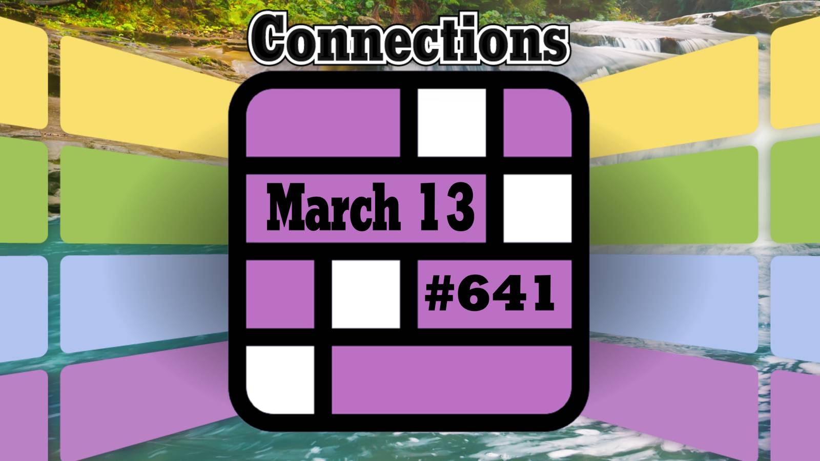 Today's Connections Hints & Answers For March 13, 2025 (Puzzle #641)