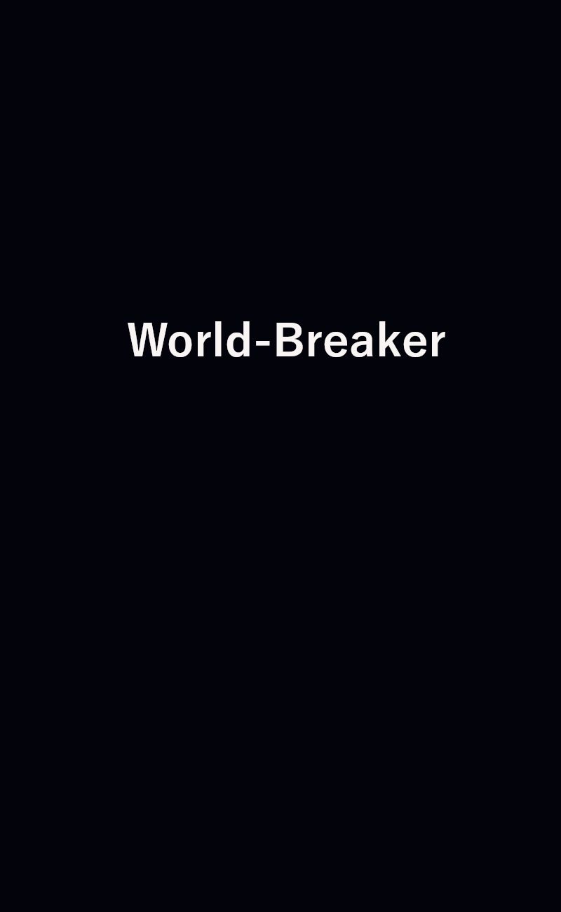 World-Breaker Summary, Trailer, Cast, Where to Watch and More