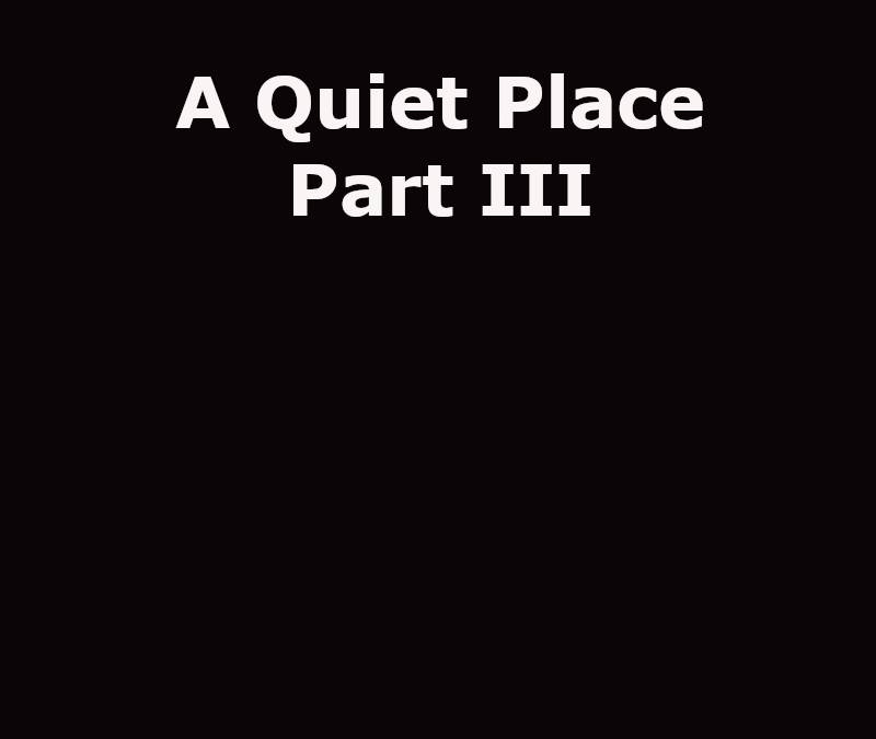 A Quiet Place Part III | ScreenRant