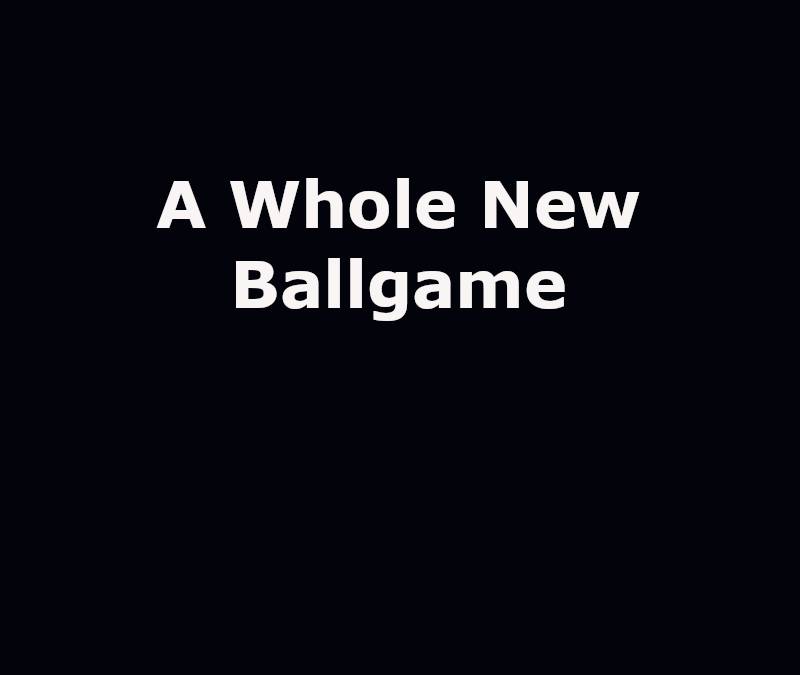 A Whole New Ballgame Summary, Latest News, Trailer, Season List, Cast ...