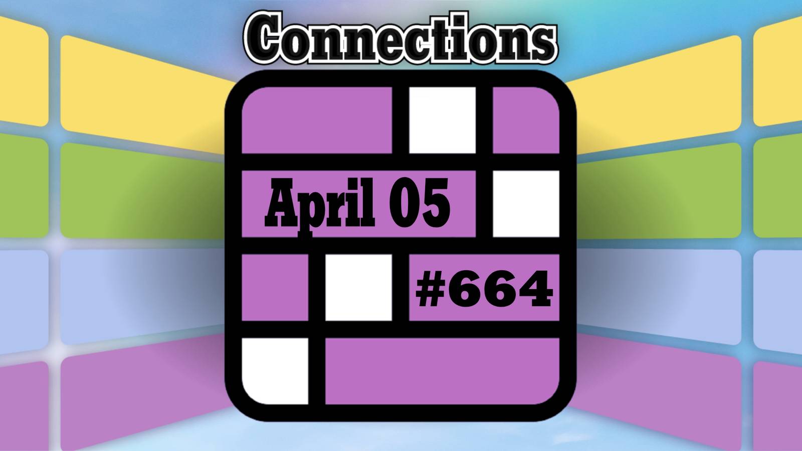 Today's Connections Hints & Answers For April 05, 2025 (Puzzle #664)