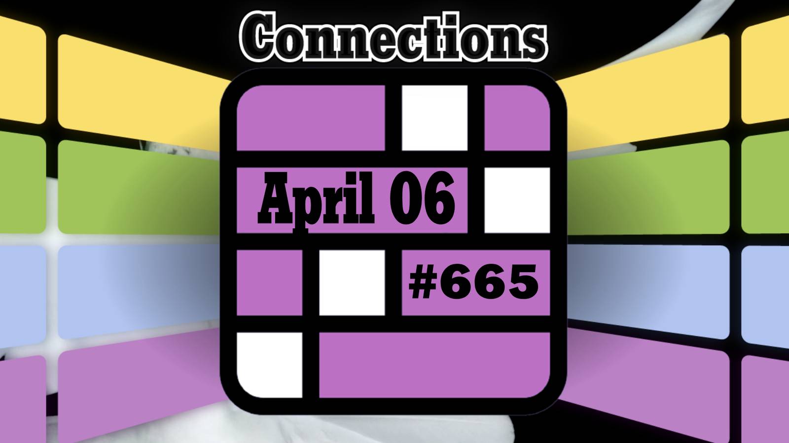 Today's Connections Hints & Answers For April 06, 2025 (Puzzle #665)