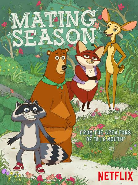 Mating Season: New Adult Animated Series From Big Mouth Creators ...