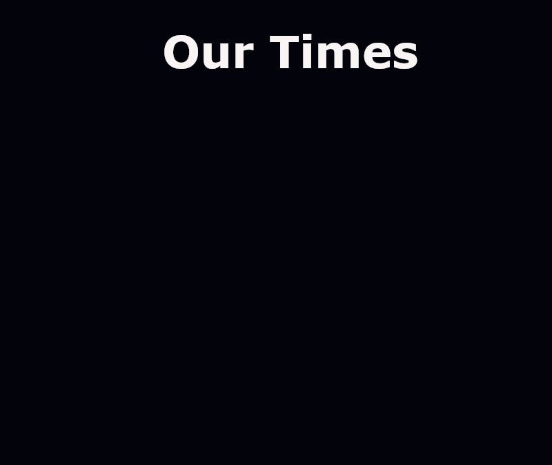 Our Times Summary, Trailer, Cast, Where to Watch and More