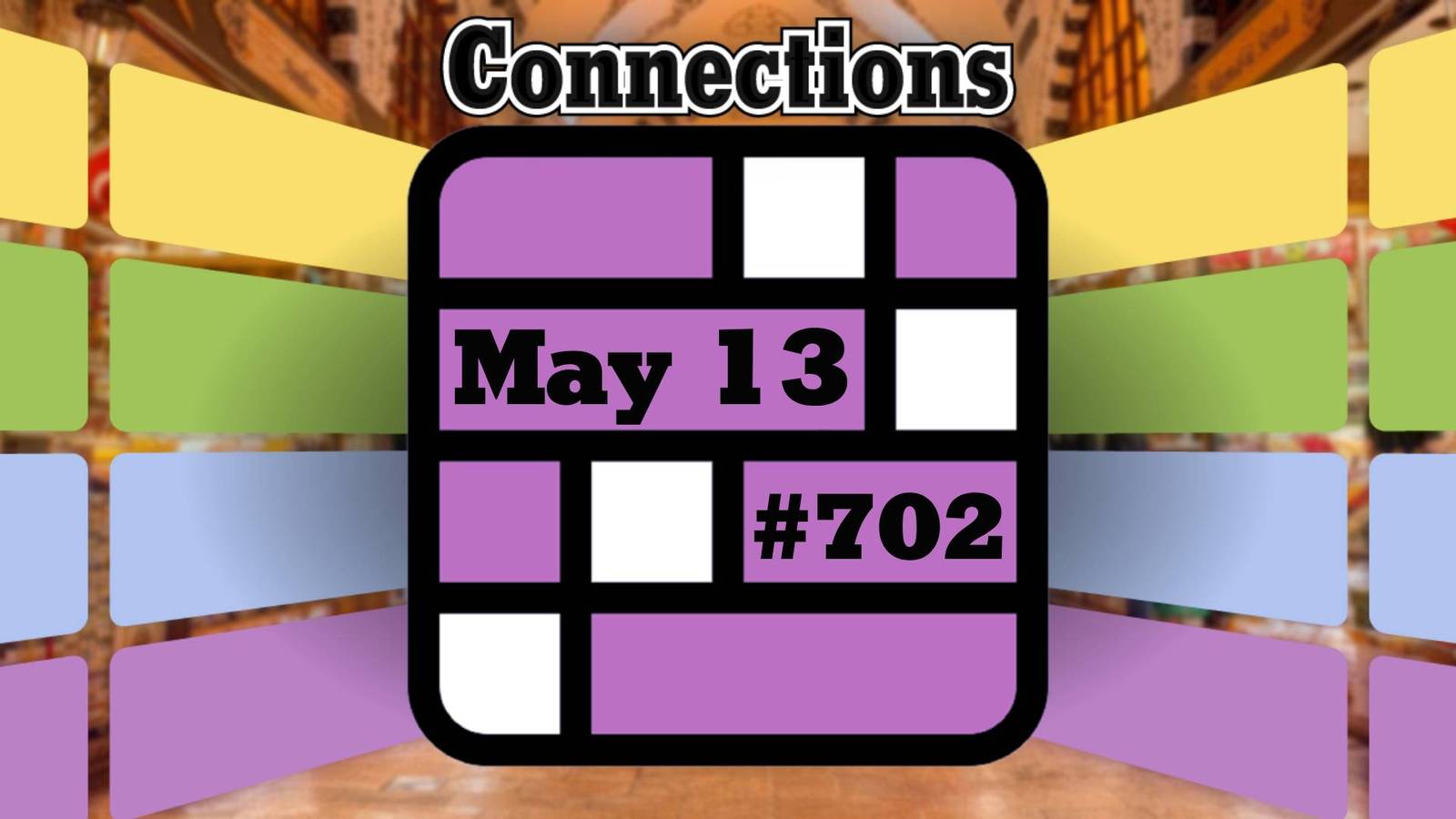 Today's Connections Hints & Answers For May 13, 2025 (Puzzle #702)