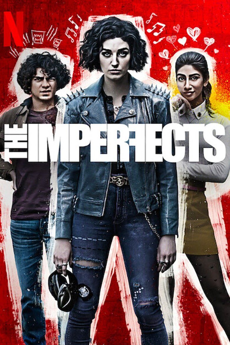 The Imperfects Summary, Trailer, Season List, Cast, Where to Watch and More