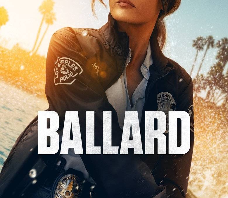 Ballard Summary, Trailer, Season List, Cast, Where to Watch and More