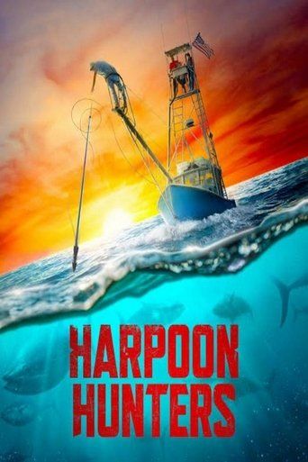 Harpoon Hunters - Season 1 Summary, Trailer, Cast, and More