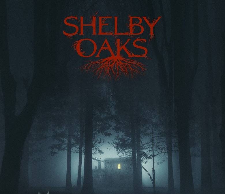 Shelby Oaks Summary, Trailer, Cast, Where to Watch and More