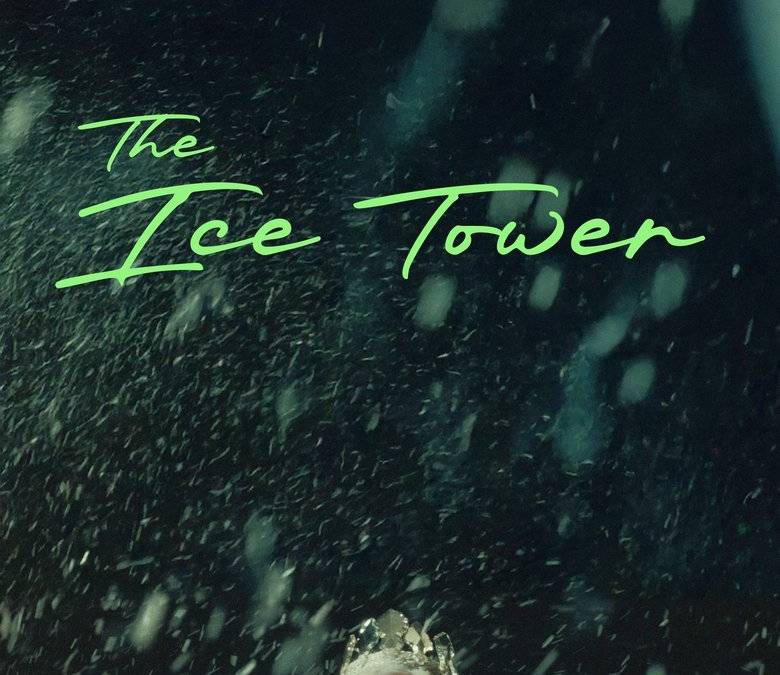 The Ice Tower Summary, Trailer, Cast, Where to Watch and More