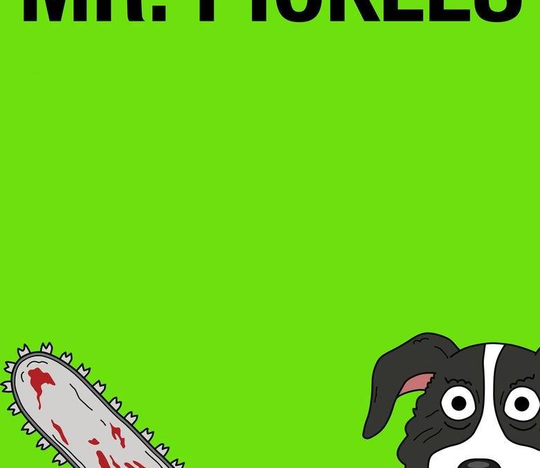Mr. Pickles Summary, Trailer, Season List, Cast, Where to Watch and More
