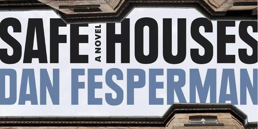 Apple TV's New Spy Thriller Series: Safe Houses Based On Dan Fesperman ...