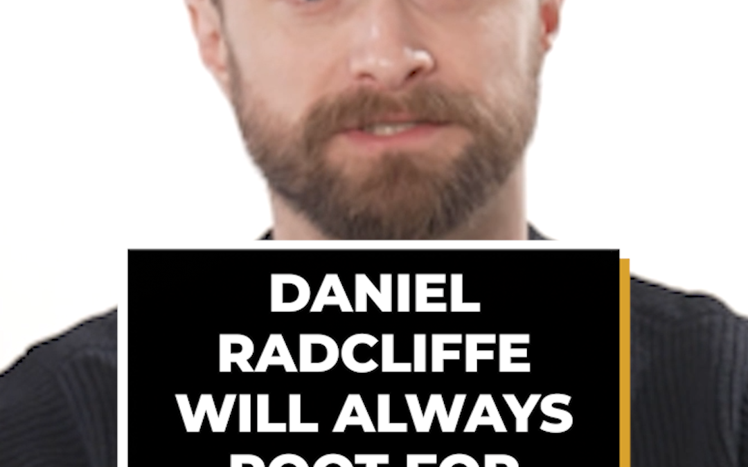 Daniel Radcliffe Will Always Root For The Lions