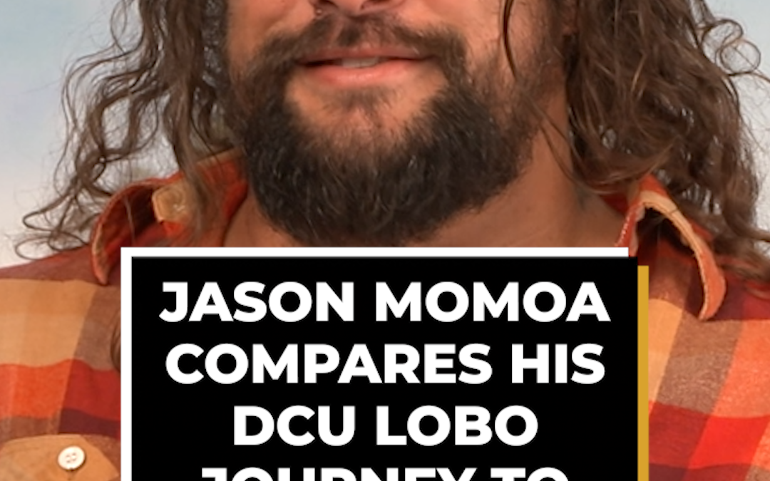 Jason Momoa Compares His Lobo Journey To Aquaman's