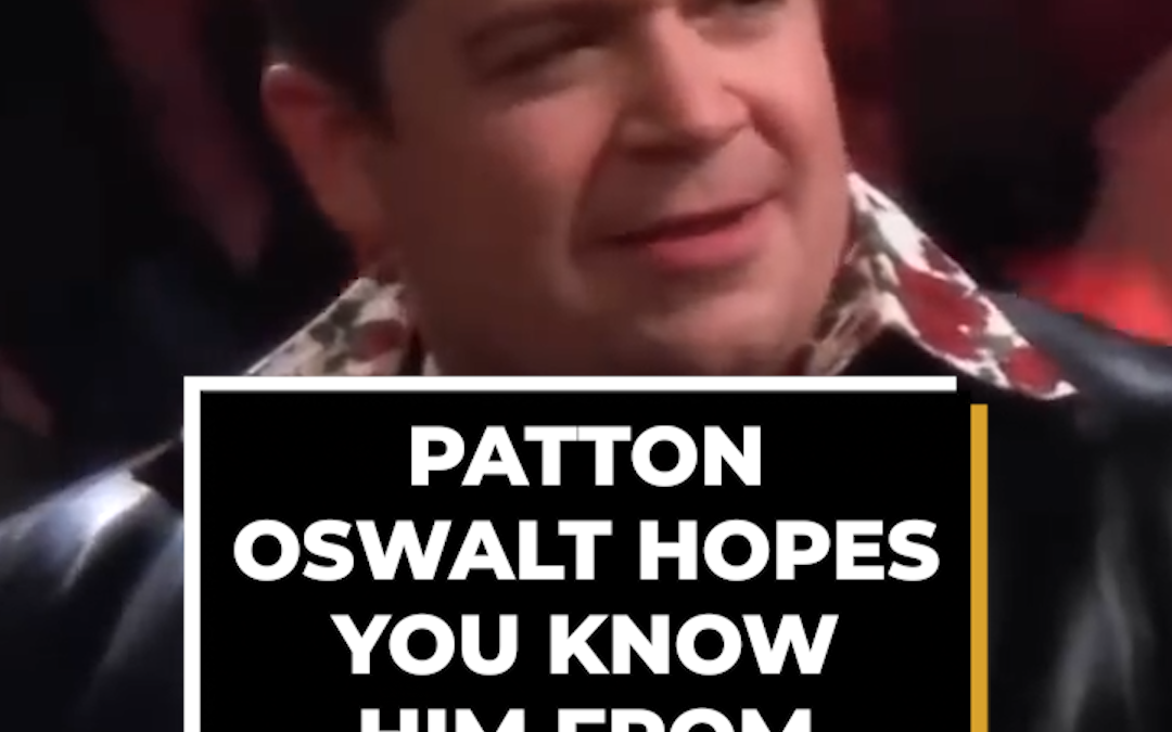 Patton Oswalt Hopes You Know Him From Somewhere