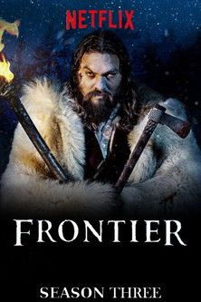 Frontier Summary, Trailer, Season List, Cast, Where to Watch and More