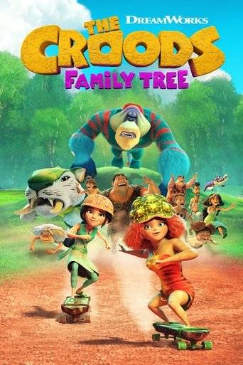 The Croods: Family Tree - Season 8 Summary, Trailer, Cast, and More