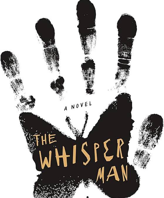 The Whisper Man Summary, Trailer, Cast, Where to Watch and More