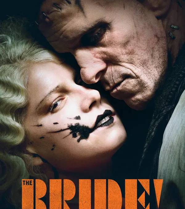 The Bride! Summary, Trailer, Cast, Where to Watch and More