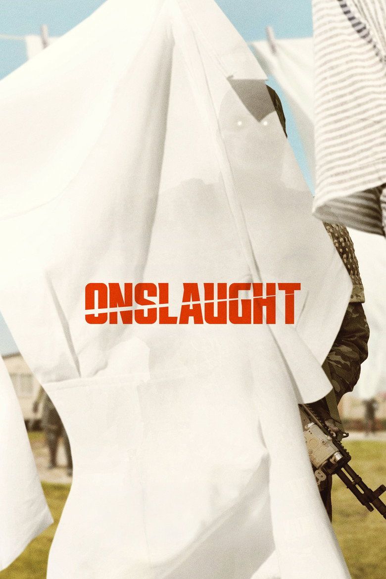 Onslaught Summary Trailer Cast Where To Watch And More