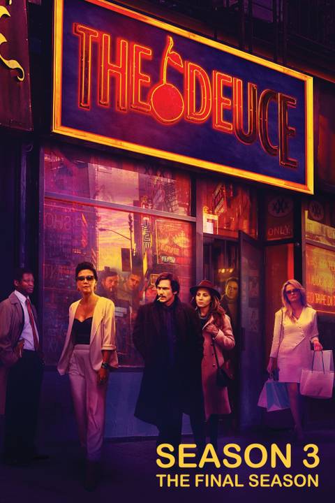 the deuce Summary, Trailer, Season List, Cast, Where to Watch and More