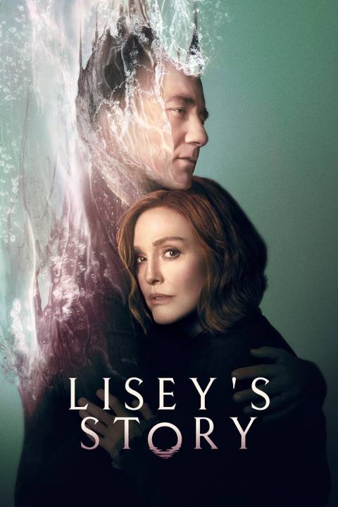 Lisey's Story Summary, Trailer, Season List, Cast, Where to Watch and More